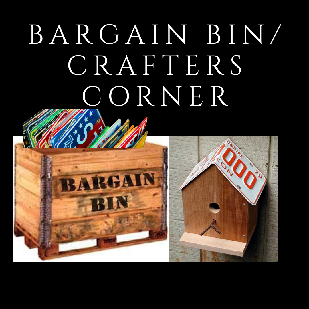 Bargain Bin/ Crafters Corner – LicensePl8s.com